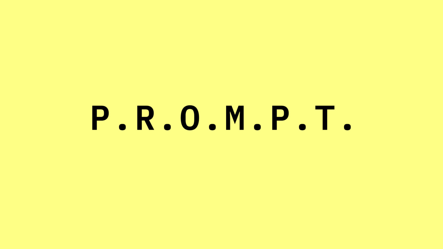 P.R.O.M.P.T. – Ein Modell für Mega-Prompts in ChatGPT ...